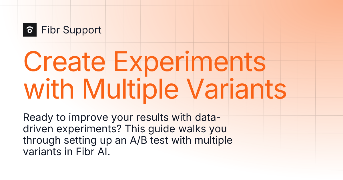 How to Set Up an A/B Test Campaign with Multiple Variants? | Fibr Support
